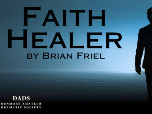 Faith Healer by Brian Friel play at Mick Lally Theatre in Galway